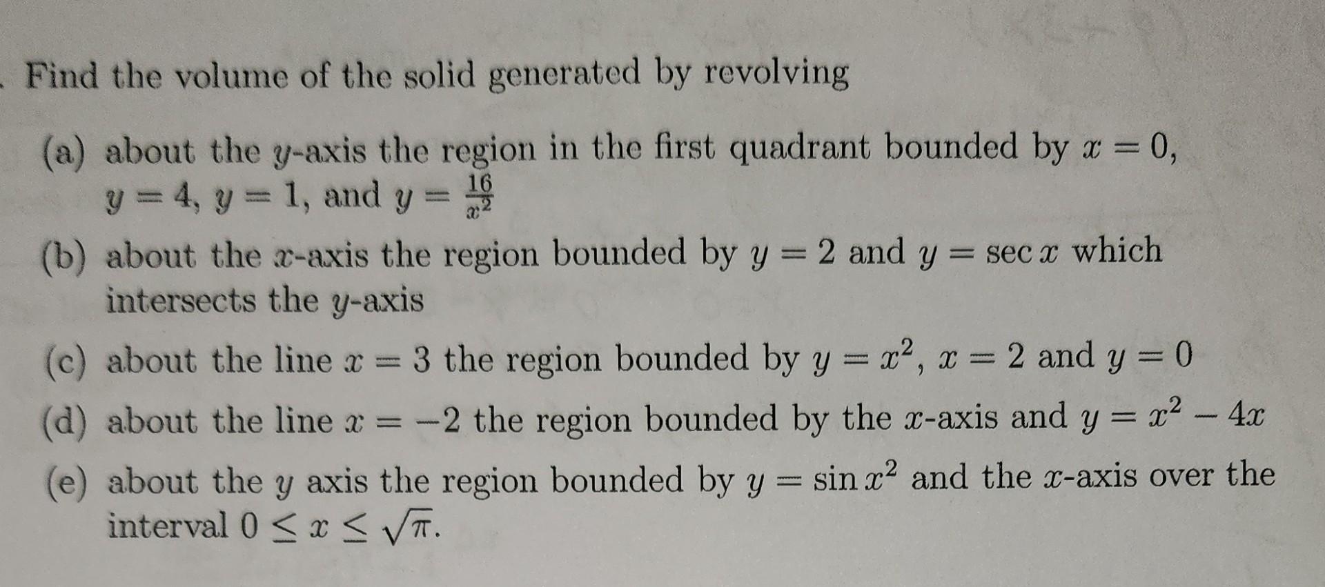 Find the volume of the solid generated by revolving | Chegg.com