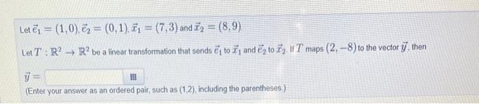 Solved Let e1=(1,0),e2=(0,1),x1=(7,3) and x2=(8,9). Let | Chegg.com
