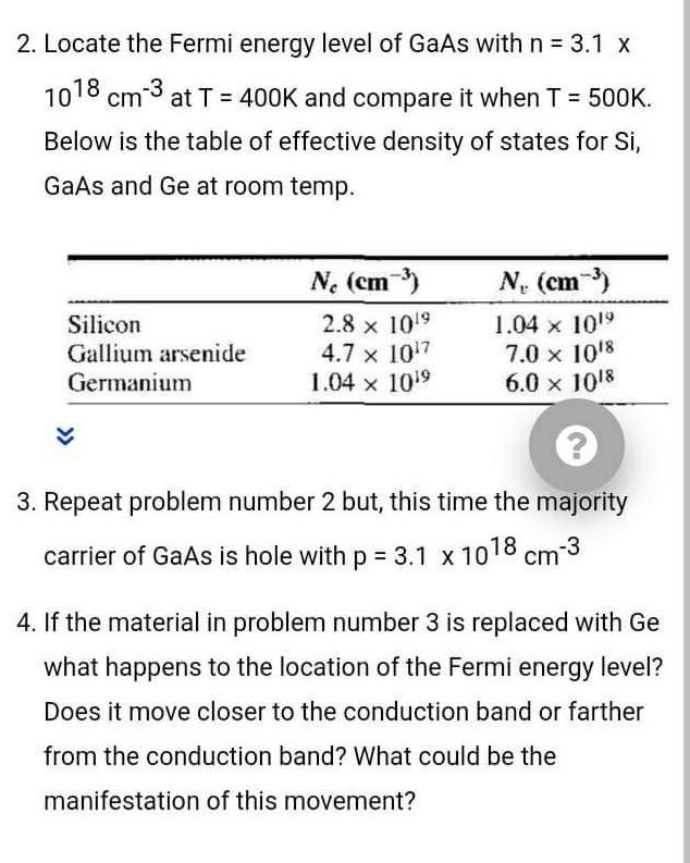 Solved 2. Locate the Fermi energy level of GaAs with n=3.1x | Chegg.com