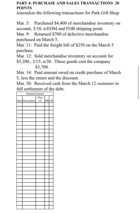 Solved PART 4: PURCHASE AND SALES TRANSACTIONS 20 POINTS | Chegg.com