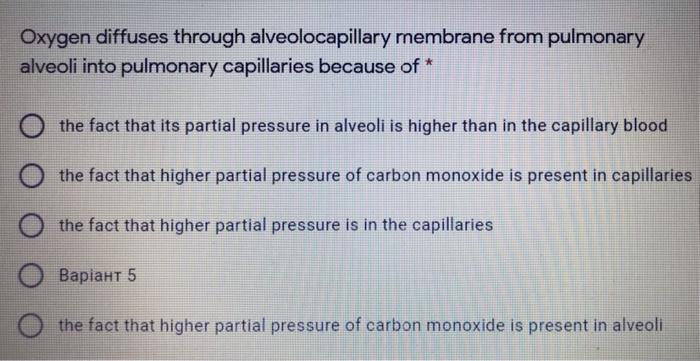 Solved Oxygen diffuses through alveolocapillary membrane | Chegg.com