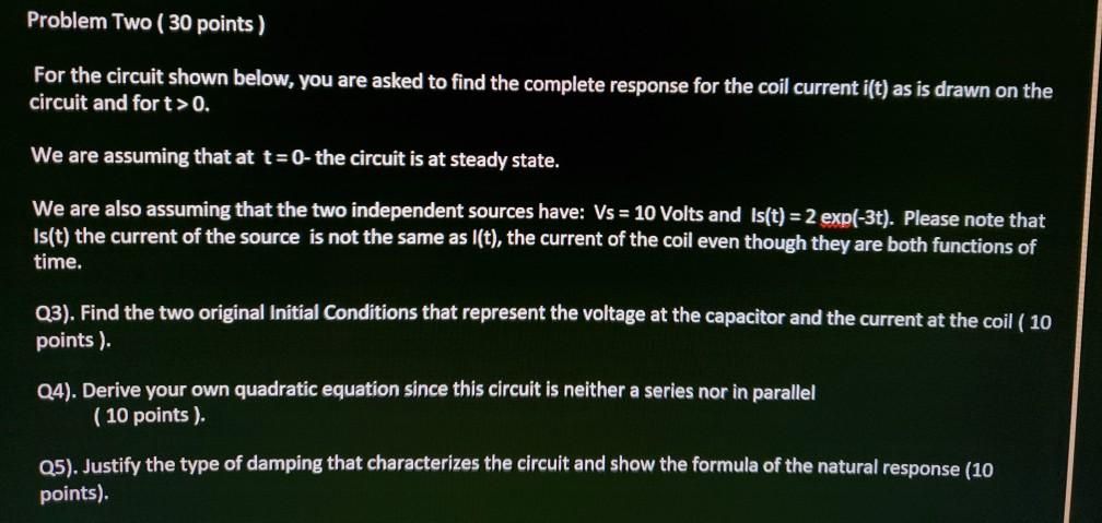 Solved Problem Two ( 30 points) For the circuit shown below, | Chegg.com
