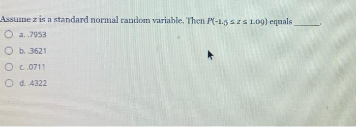 Solved Assume z is a standard normal random variable. Then | Chegg.com