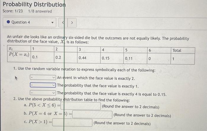 Solved An unfair die looks like an ordina y six-sided die | Chegg.com