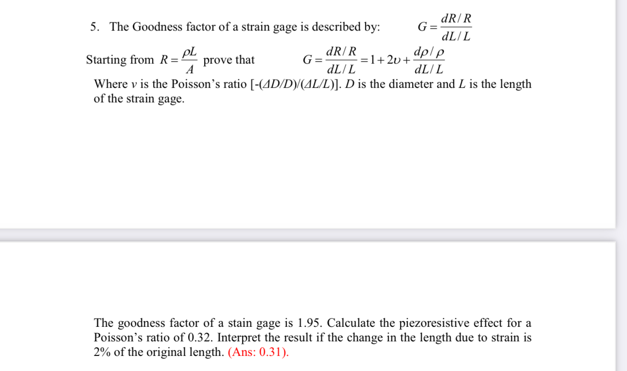 Solved The Goodness factor of a strain gage is described by: | Chegg.com