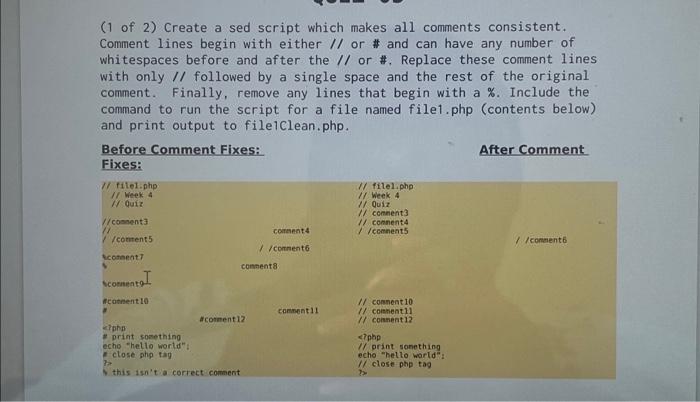Solved 1 Of 2 Create A Sed Script Which Makes All Comments 7034