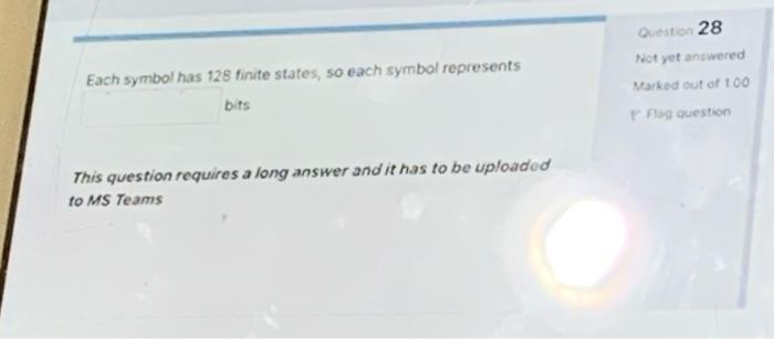 Solved Each symbol ras 128 finite states, so each symbol | Chegg.com