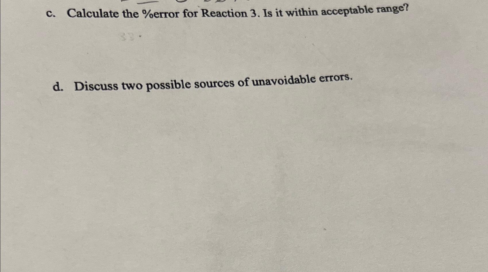 c. ﻿Calculate the %error for Reaction 3 . ﻿Is it | Chegg.com