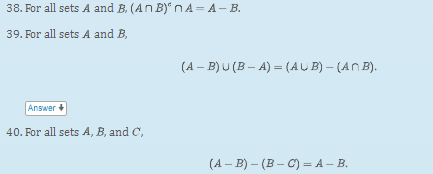 Solved For all sets A and B,(A∩B)c∩A=A-B.For all sets A,B, | Chegg.com