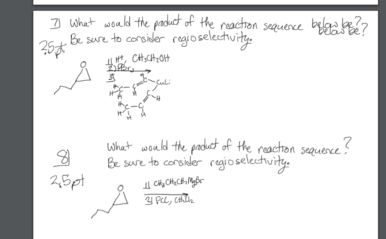 Solved 7) ﻿What would the product of the reaction sequence | Chegg.com