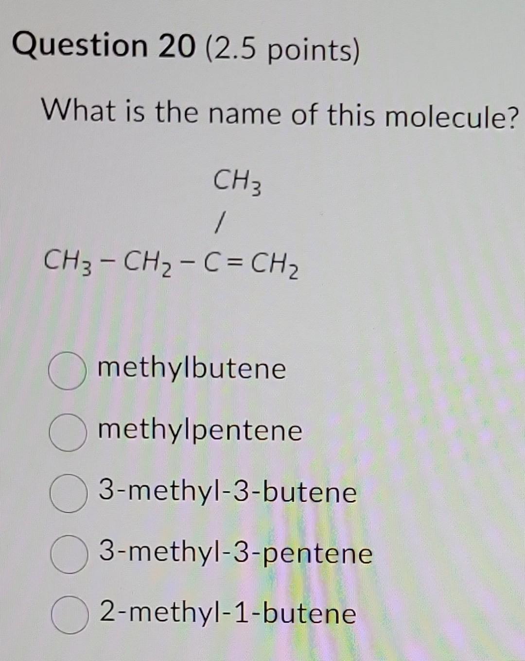 Solved Question 20 (2.5 points) What is the name of this | Chegg.com