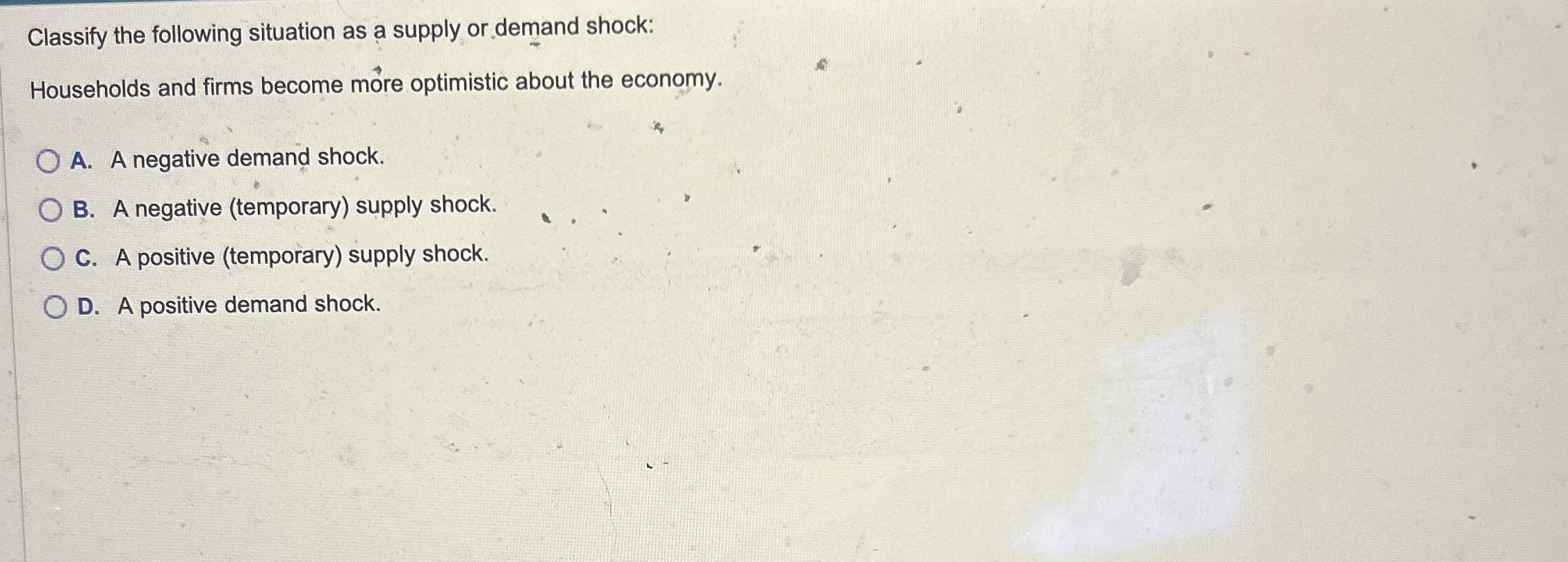 Solved Classify the following situation as a supply or | Chegg.com