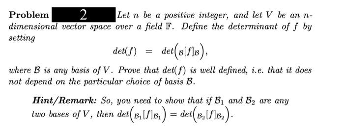 Solved Problem 2 Let n be a positive integer, and let V be | Chegg.com