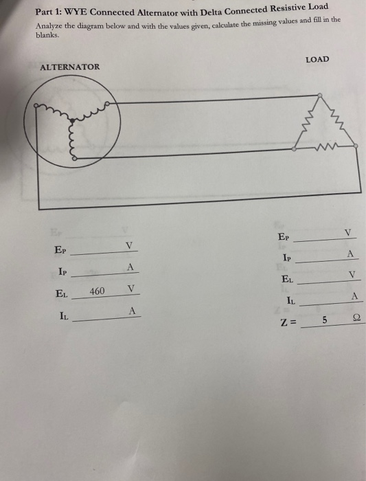 Solved Part 1: WYE Connected Alternator with Delta Connected | Chegg.com