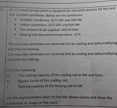 Solved An air-conditioning system is designed for industrial | Chegg.com