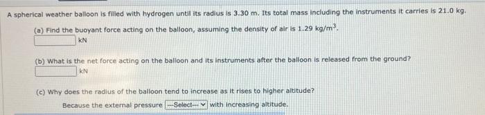 A spherical weather balloon is filled with hydrogen | Chegg.com