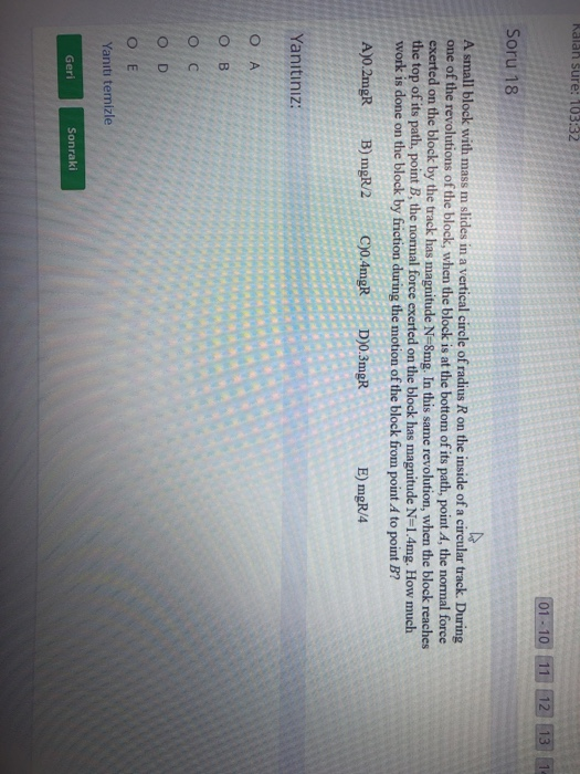 Solved Kalan sure: 103:32 01 - 10 11 12 13 14 Soru 18 A | Chegg.com Solved Kalan sure: 103:32 01 - 10 11 12 13 14 Soru 18 A | Chegg.com