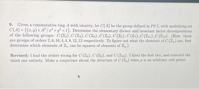 Solved 9. Given a commutative ring A with identity, let C(A) | Chegg.com