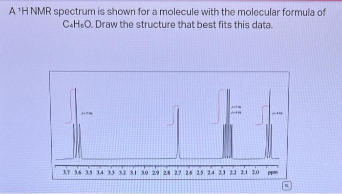 Solved A 1H NMR spectrum is shown for a molecule with the | Chegg.com