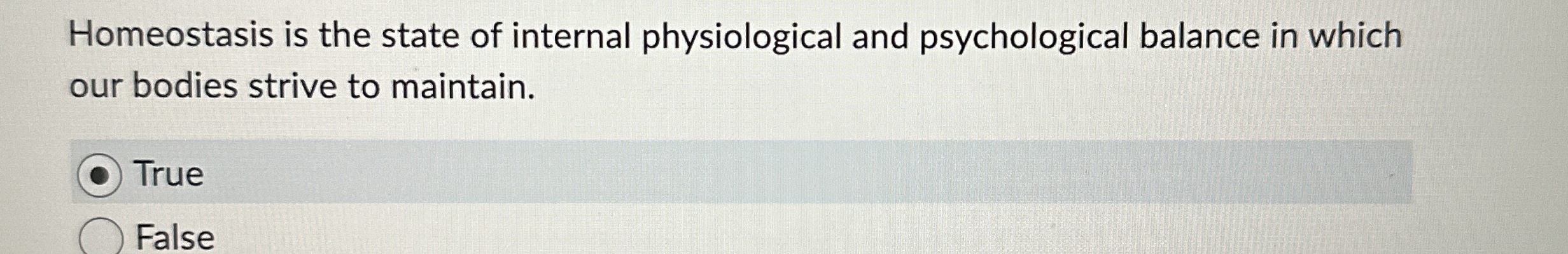 Solved Homeostasis is the state of internal physiological | Chegg.com