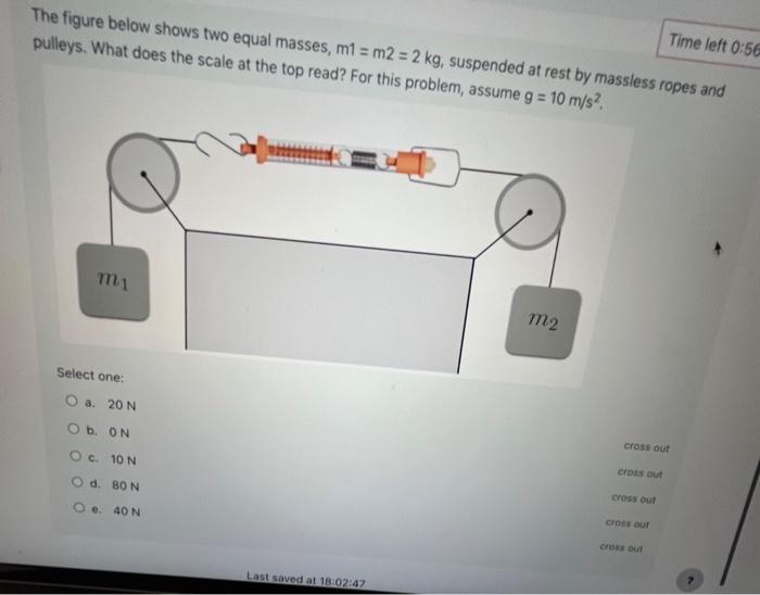 Solved The figure below shows two equal masses, m1 = m2 = 2 | Chegg.com