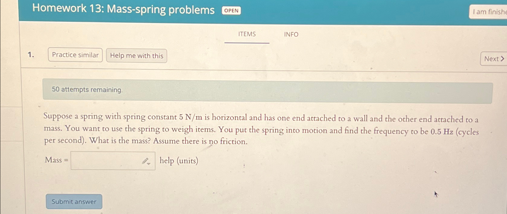 Solved Homework 13: Mass-spring problemsOPENI am | Chegg.com