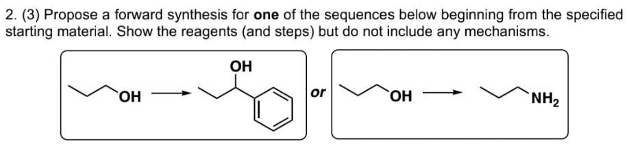 Solved (3) ﻿Propose a forward synthesis for one of the | Chegg.com