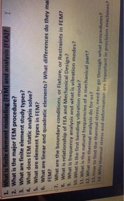 Solved 1. What is finite element modeling (FEM) and analysis | Chegg.com