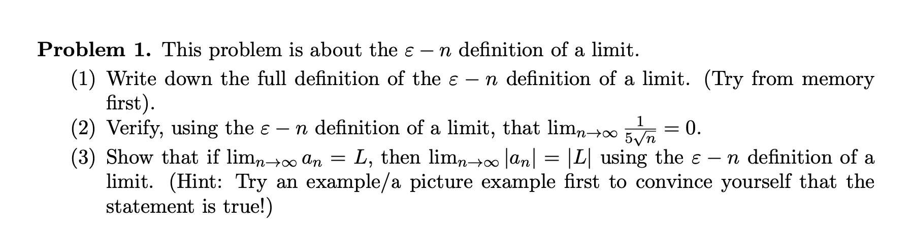 Solved Problem 1. ﻿This problem is about the ε-n ﻿definition | Chegg.com