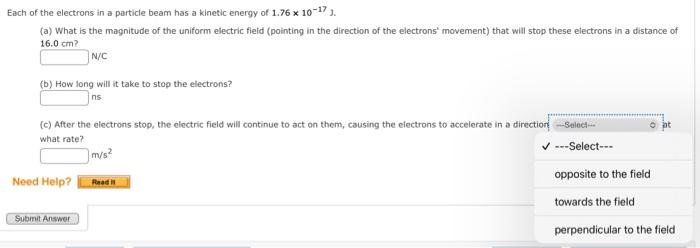 Solved Each of the electrons in a particle beam has a | Chegg.com