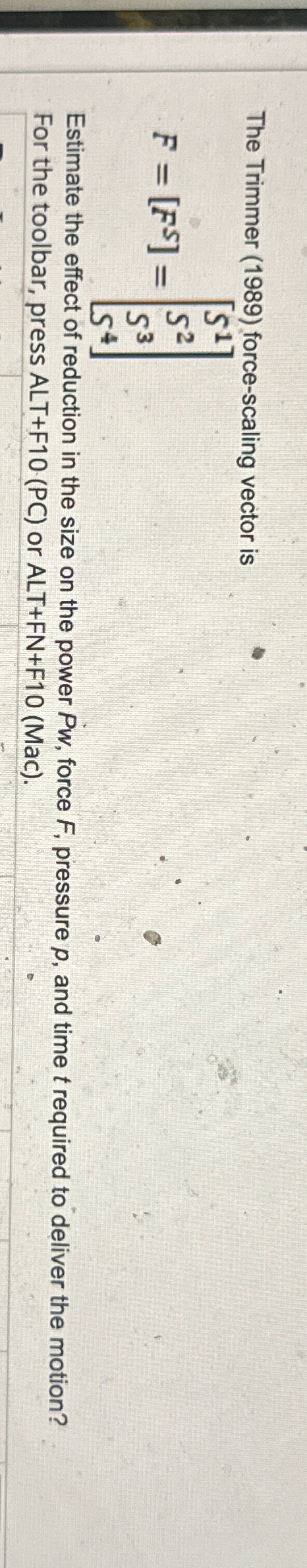 Solved The Trimmer (1989) ﻿force-scaling vector | Chegg.com