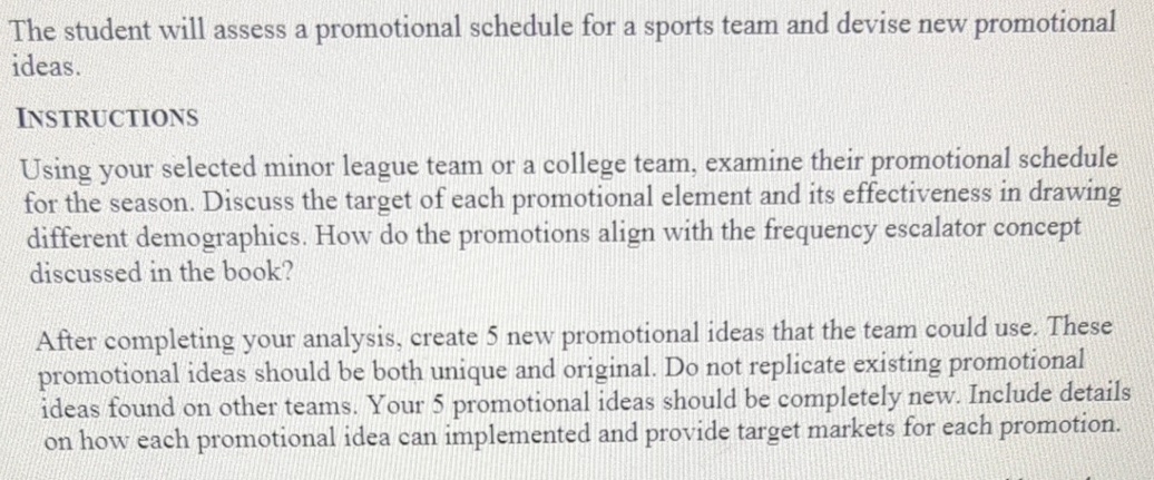 Solved The student will assess a promotional schedule for a | Chegg.com