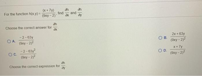 Solved For the function h(x,y)= (x + 7y) (9xy - 2) find ah | Chegg.com