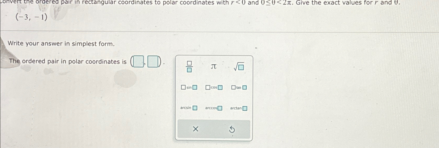 Solved (-3,-1)Write your answer in simplest form.The ordered | Chegg.com