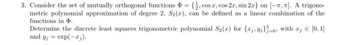 Solved 3. Consider the set of mutually orthogonal functions | Chegg.com