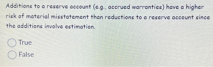 Solved Additions to a reserve account (e.g., accrued | Chegg.com