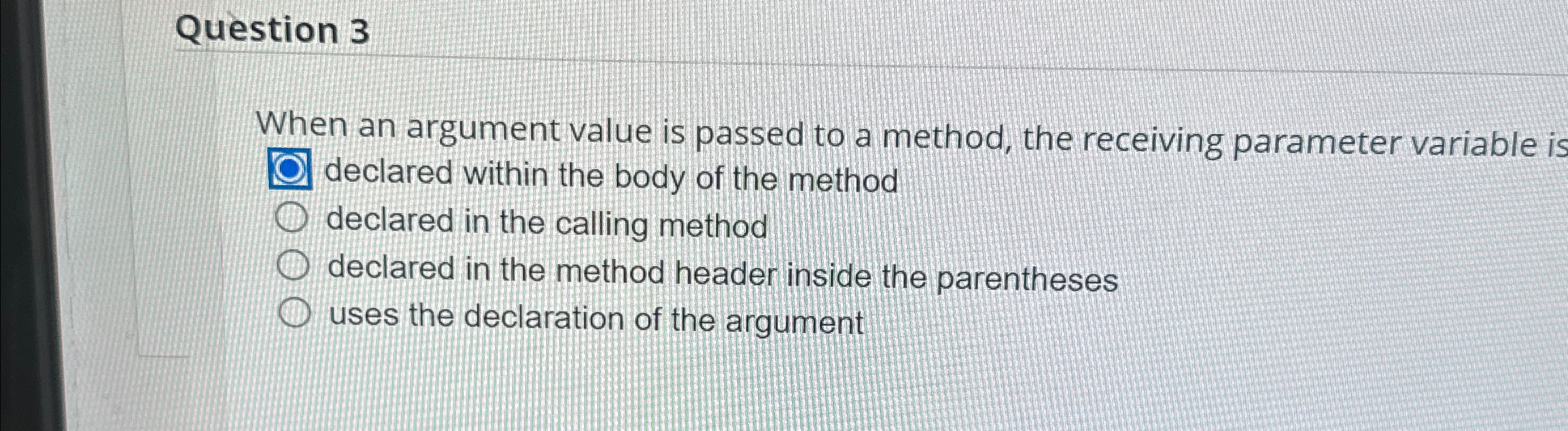 Solved Question 3When an argument value is passed to a | Chegg.com