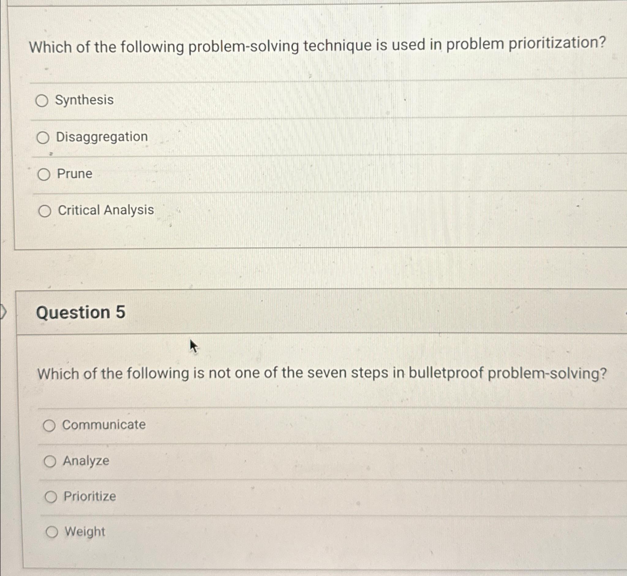 Solved Which of the following problem-solving technique is | Chegg.com