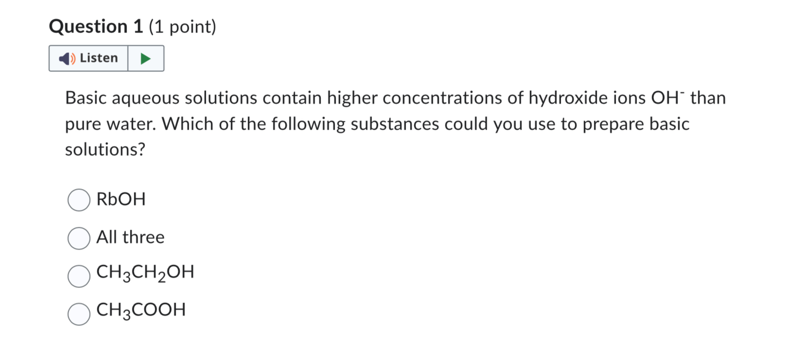 Solved Question 1 (1 ﻿point)Basic aqueous solutions contain | Chegg.com