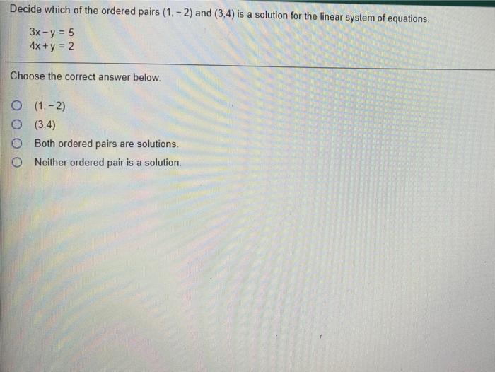 Solved Decide which of the ordered pairs (1. - 2) and (3,4) | Chegg.com