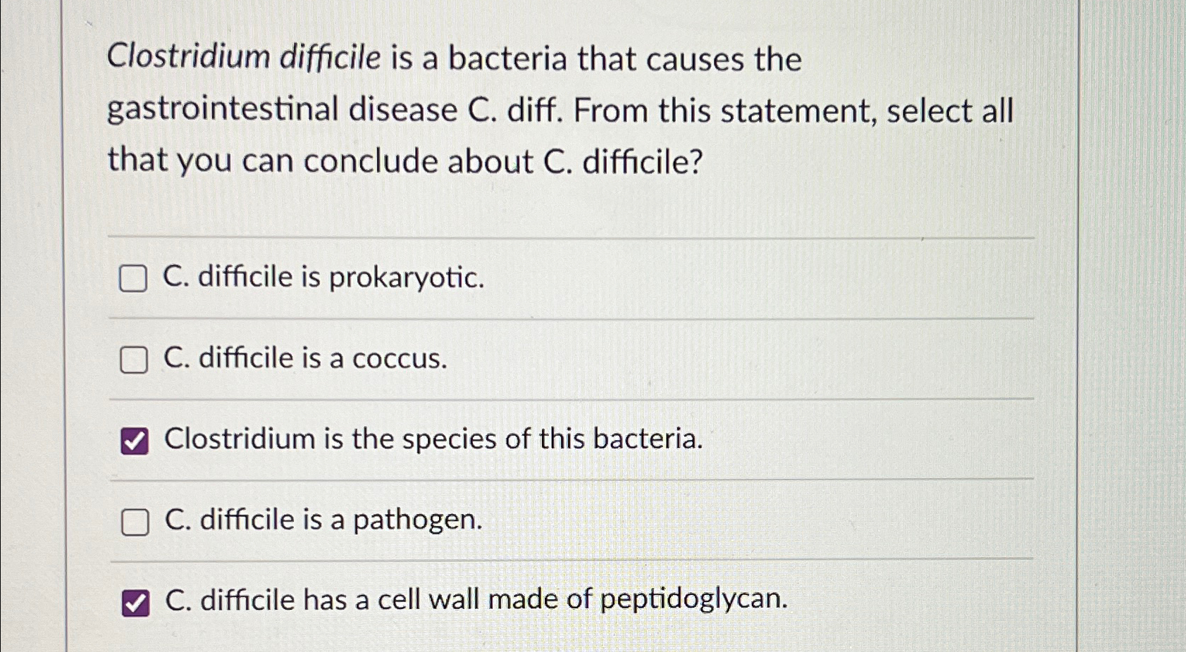Solved Clostridium difficile is a bacteria that causes the | Chegg.com