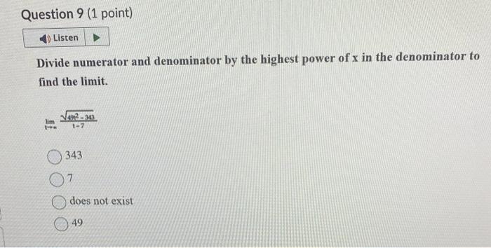 Solved Divide numerator and denominator by the highest power | Chegg.com