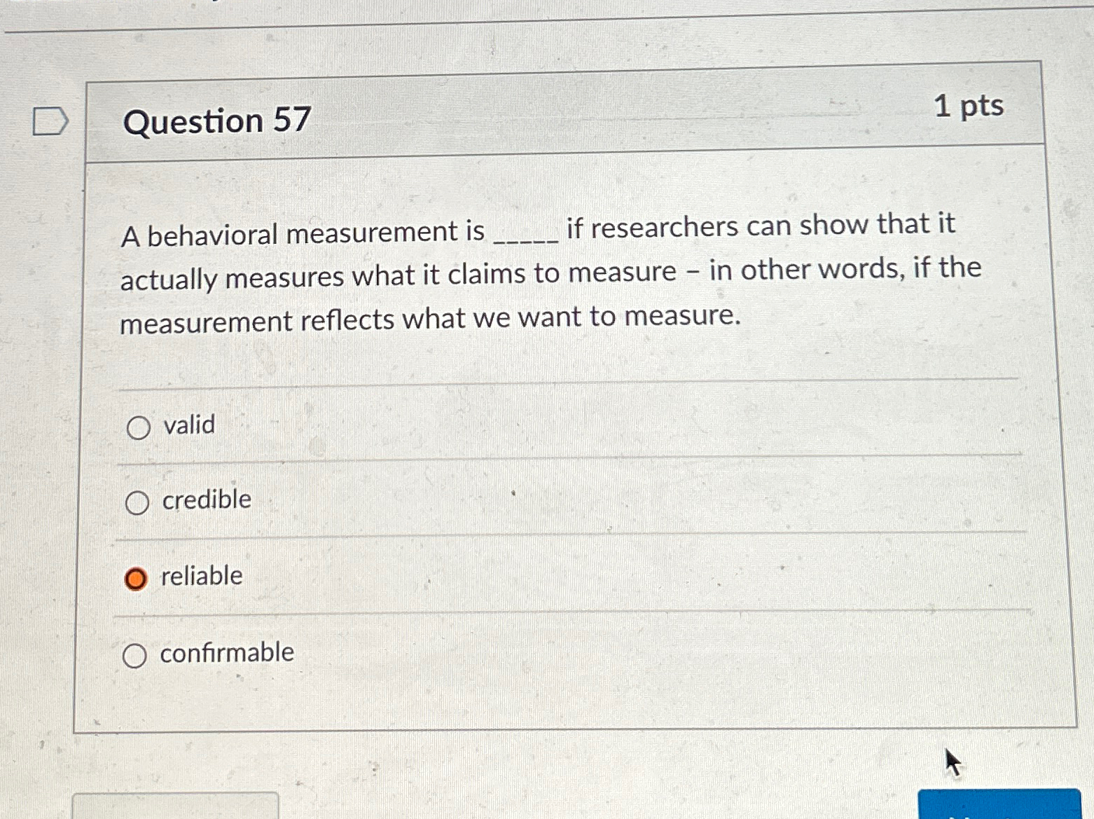 Solved Question 571 ﻿ptsA behavioral measurement is if | Chegg.com