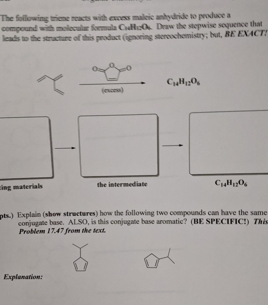 Solved The following theme reacts with anos maleic anhydride | Chegg.com