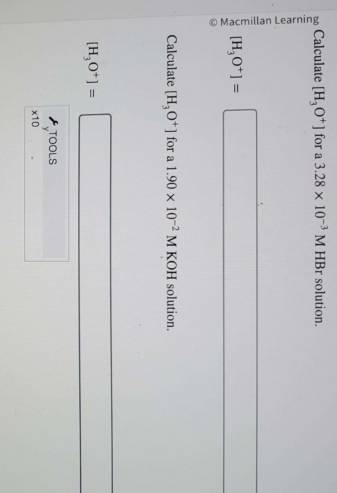 Solved Calculate [H3O+]for a 3.28×10−3MHBr solution. [H3O+]= | Chegg.com