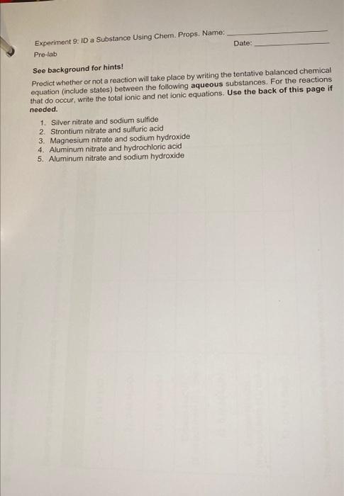 Solved Experiment 9: 1D a Substance Using Chem. Props. Name: | Chegg.com
