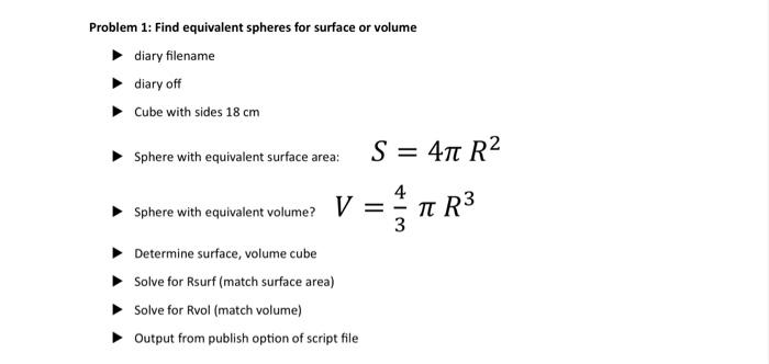 Solved Problem 1: Find equivalent spheres for surface or | Chegg.com