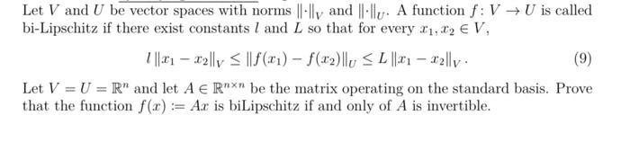 Solved Let V and U be vector spaces with norms ∥⋅∥V and | Chegg.com