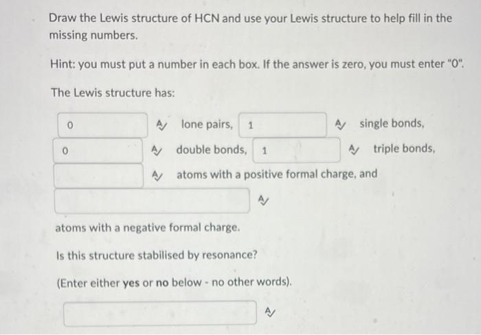 Solved Draw the Lewis structure of HCN and use your Lewis | Chegg.com