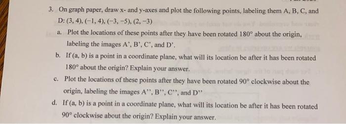 Solved 3. On graph paper, draw x- and y-axes and plot the | Chegg.com